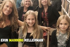 Erin Manning Kellerman Bio Husband Children - MySportDab