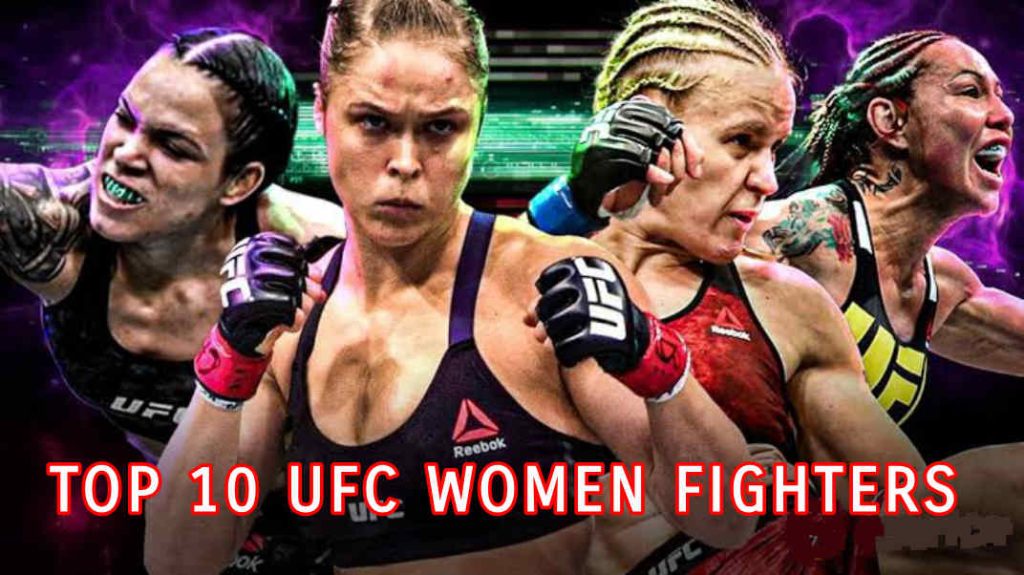 Top 10 UFC Women Fighters - MySportDab