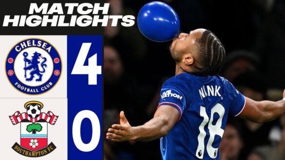 FT: Chelsea 4-0 Southampton, Christopher Nkunku Run Riot At The BRIDGE ...