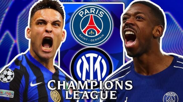 PSG vs Inter Milan UCL Final Preview, Kickoff, Lineup, & Prediction ...